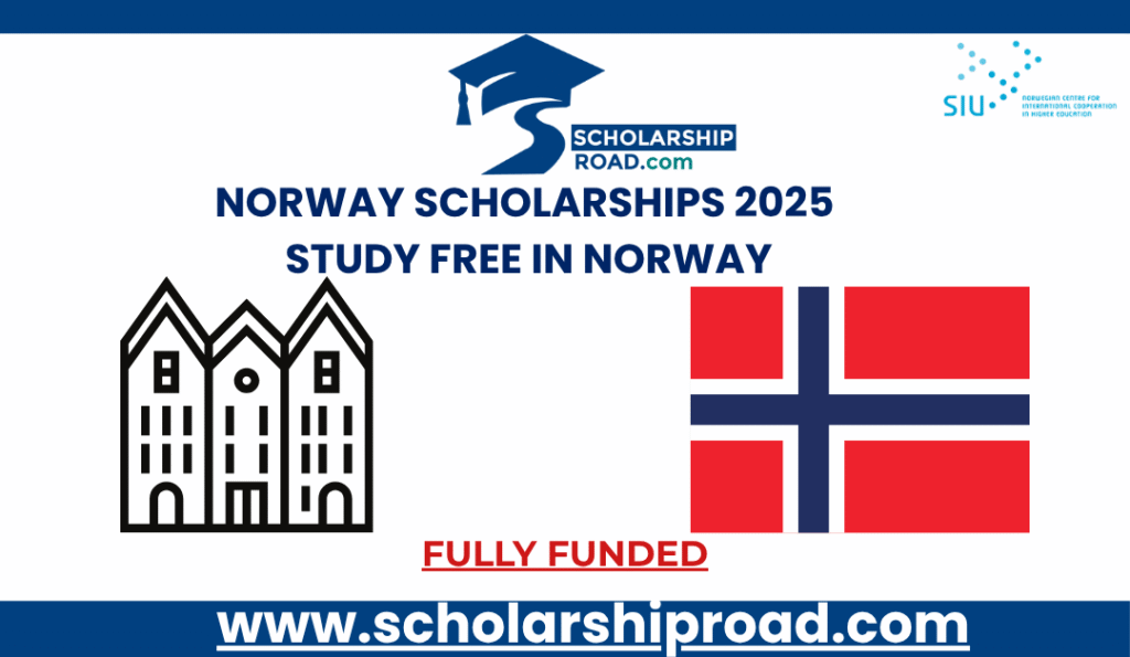 Norway Scholarships 2025 | Study Free in Europe Without IELTS.